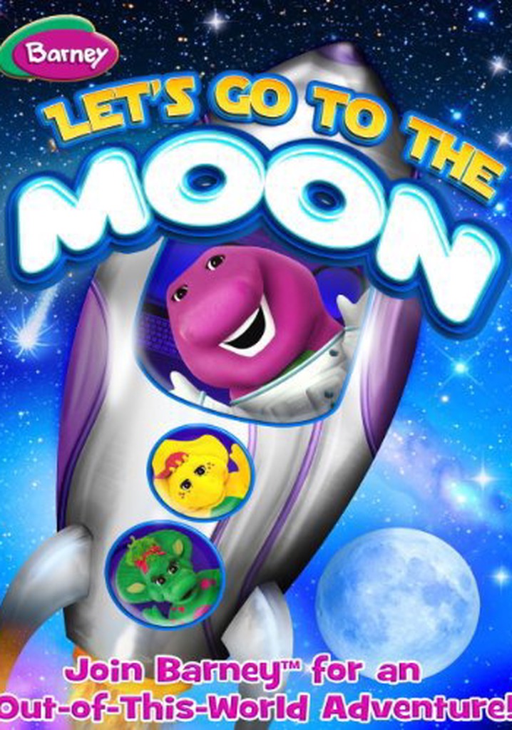Barney Lets Go To The Moon Streaming Online